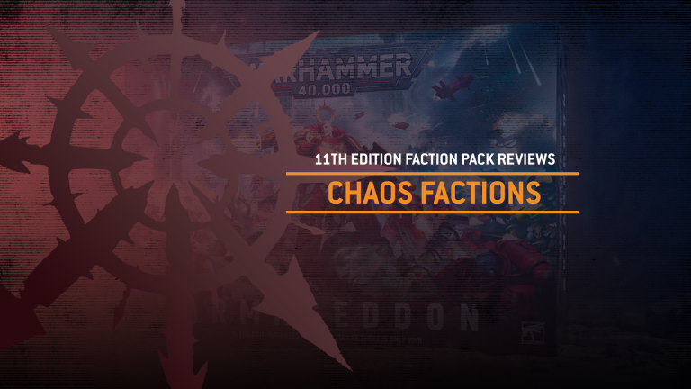 The 11th Edition Chaos Faction Packs Review - Tabletop Battles