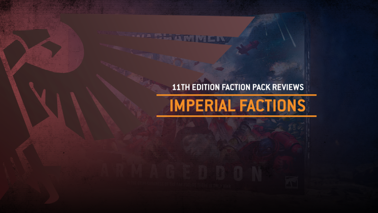The 11th Edition Imperium Packs Review - Tabletop Battles